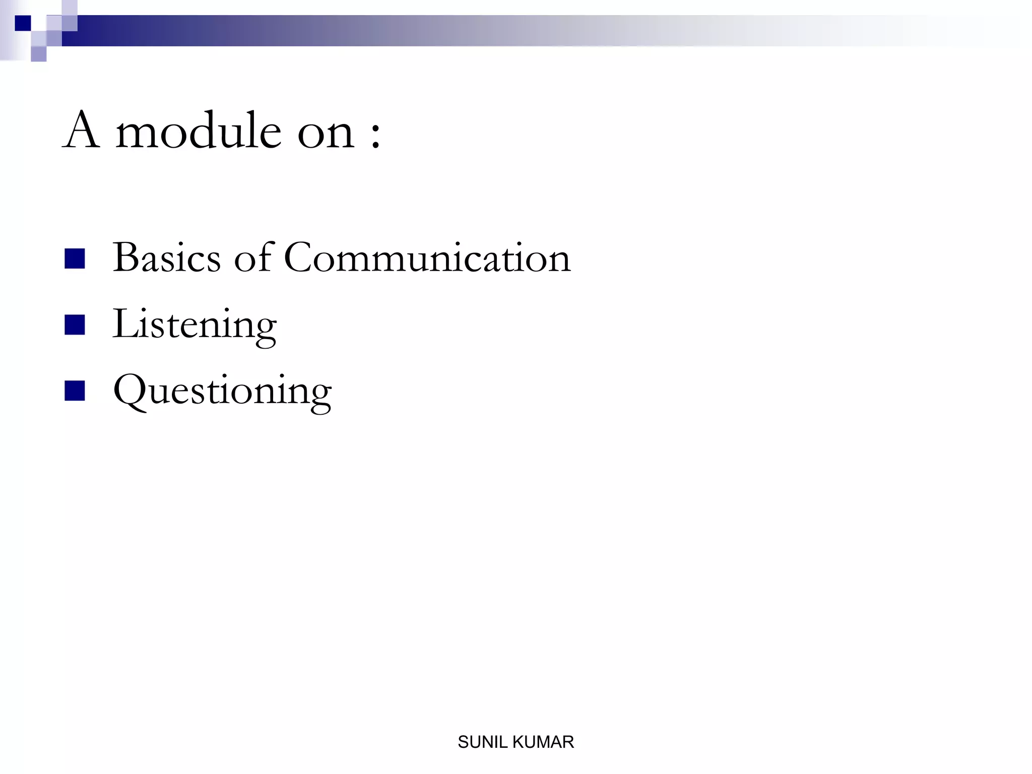 Developing effective communication skills | PPT