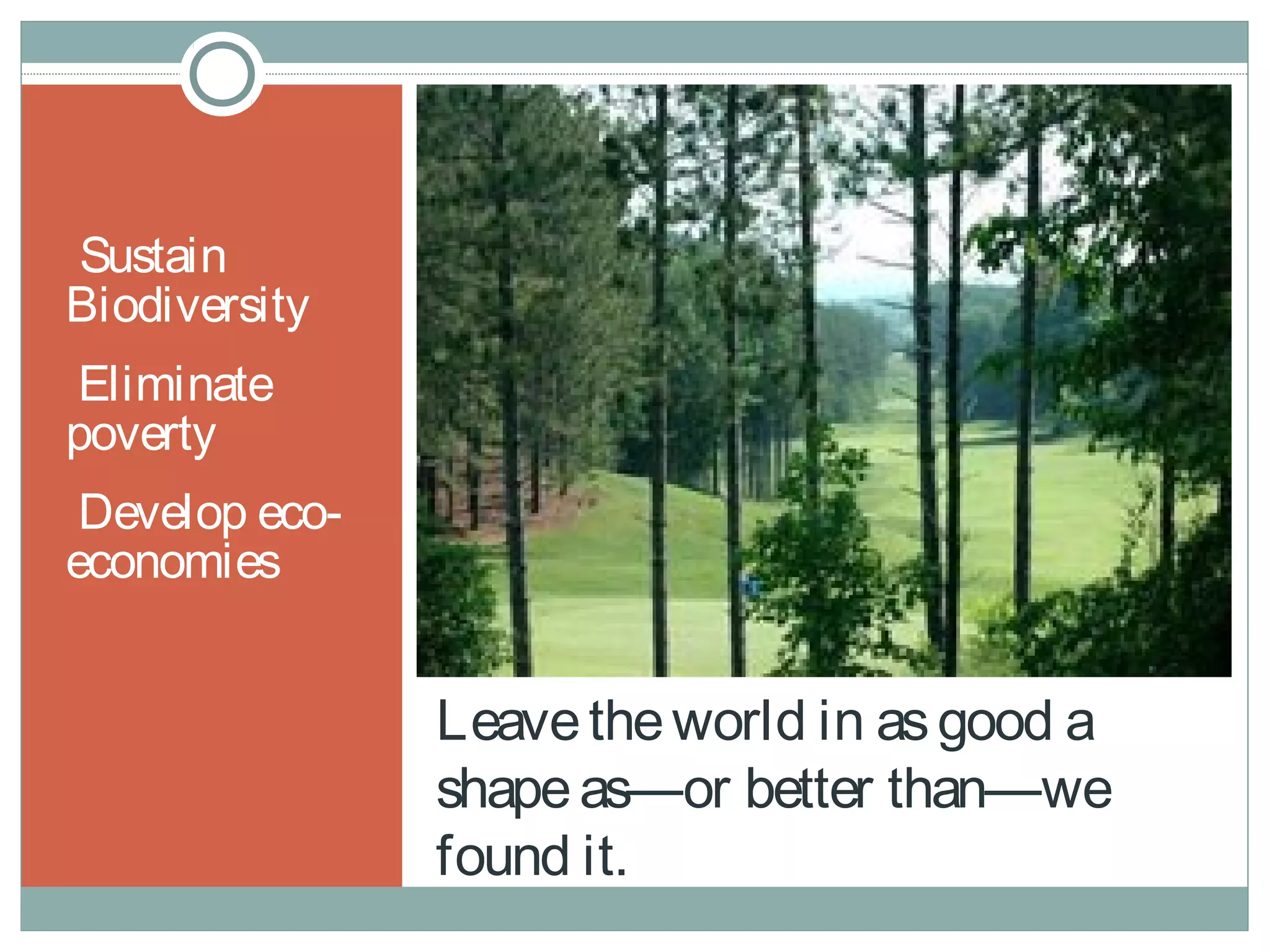 Developing environmentally sustainable societies | PPT