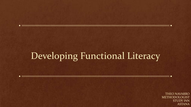 Developing functional literacy | PPTX | Homework and Study | Education