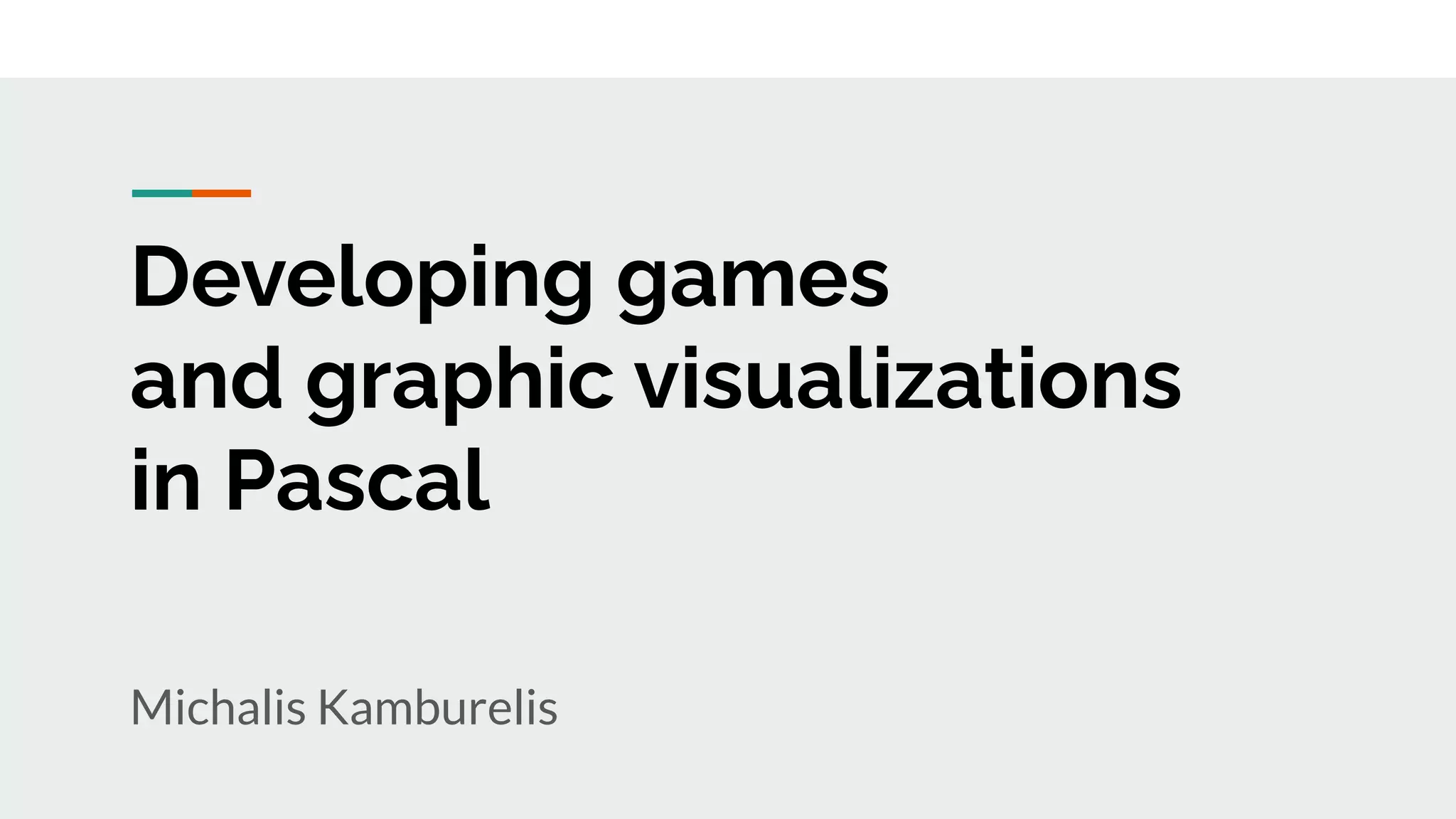 Developing games and graphic visualizations in Pascal | PPT Developing games and graphic visualizations in Pascal | PPT