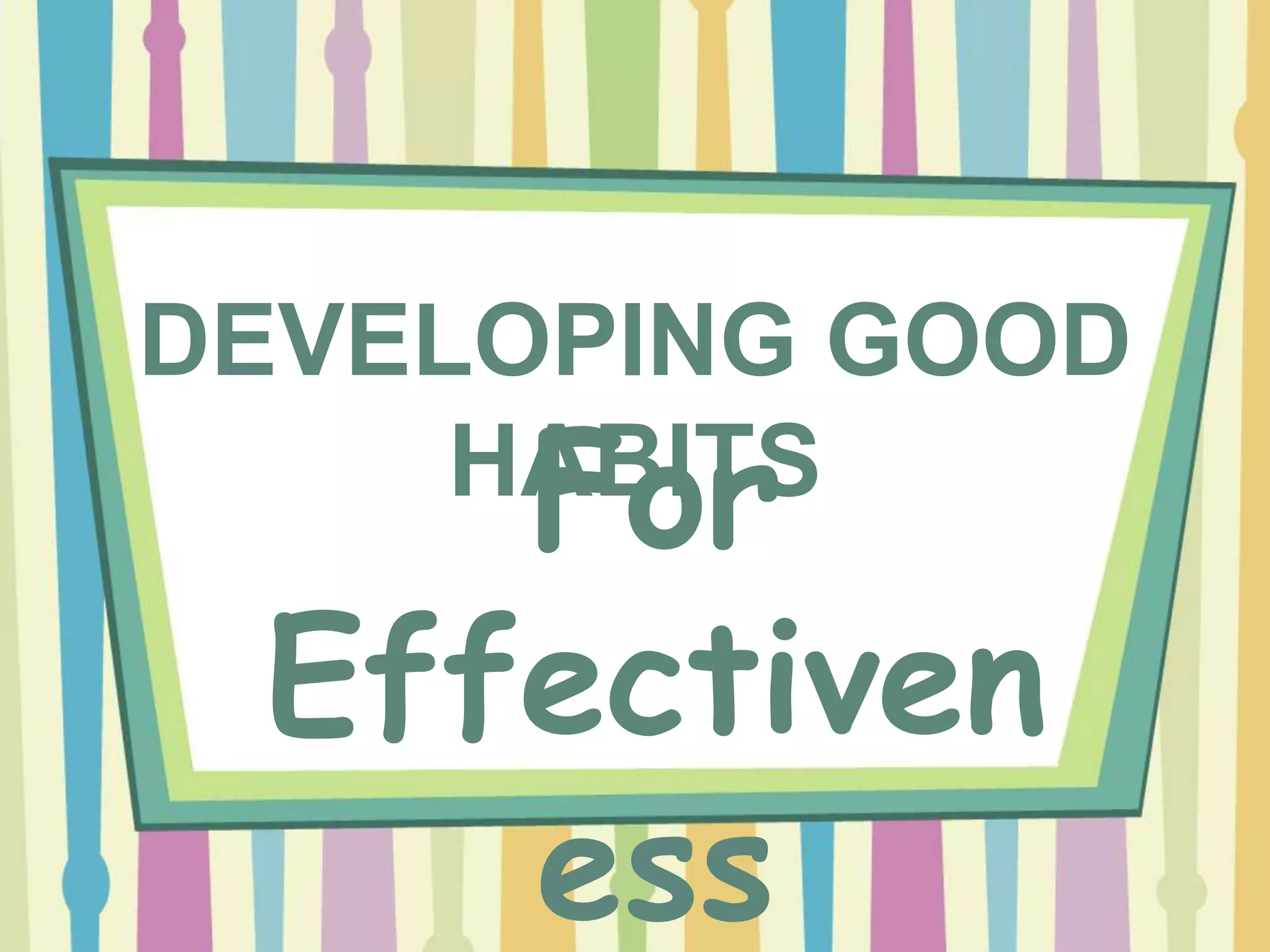 Developing good habits | PPTX