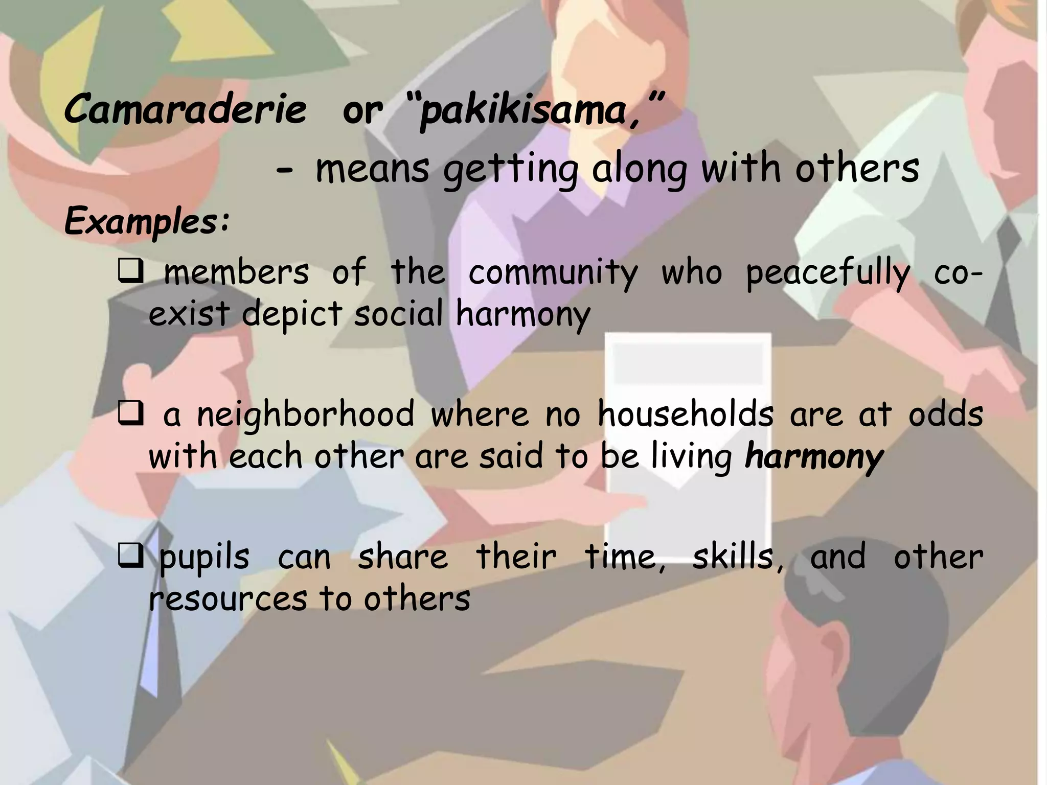 Developing harmony and camaraderie | PPTX