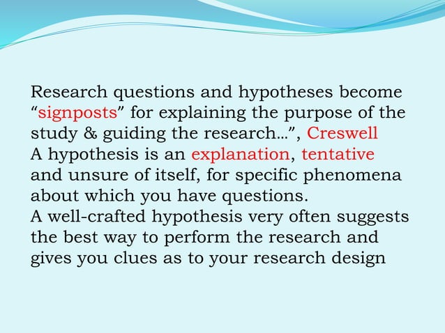 Developing hypothesis and research questions