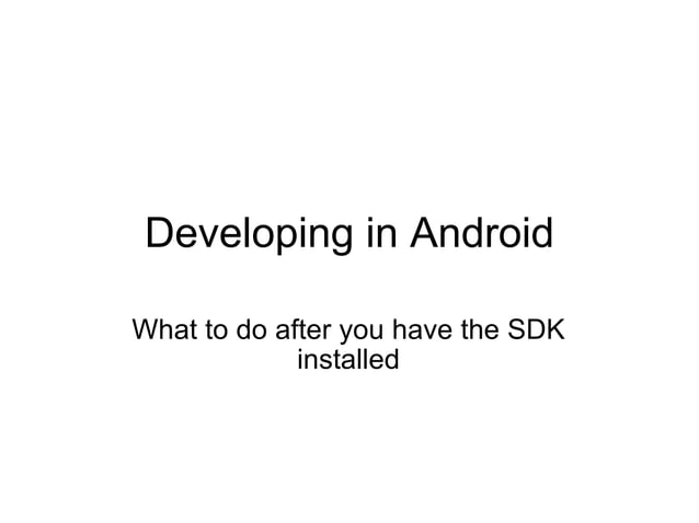 Developing In Android Ppt Operating Systems Computer Software And