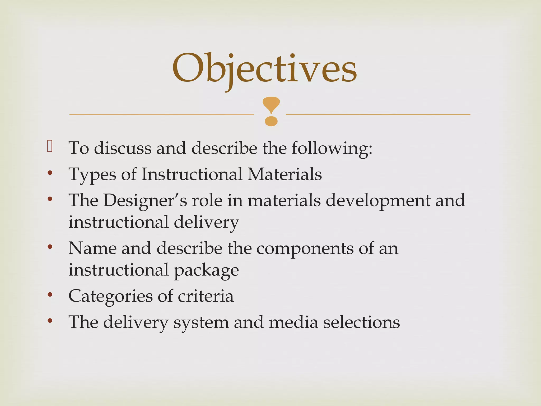 Developing Instructional Materials | PPT