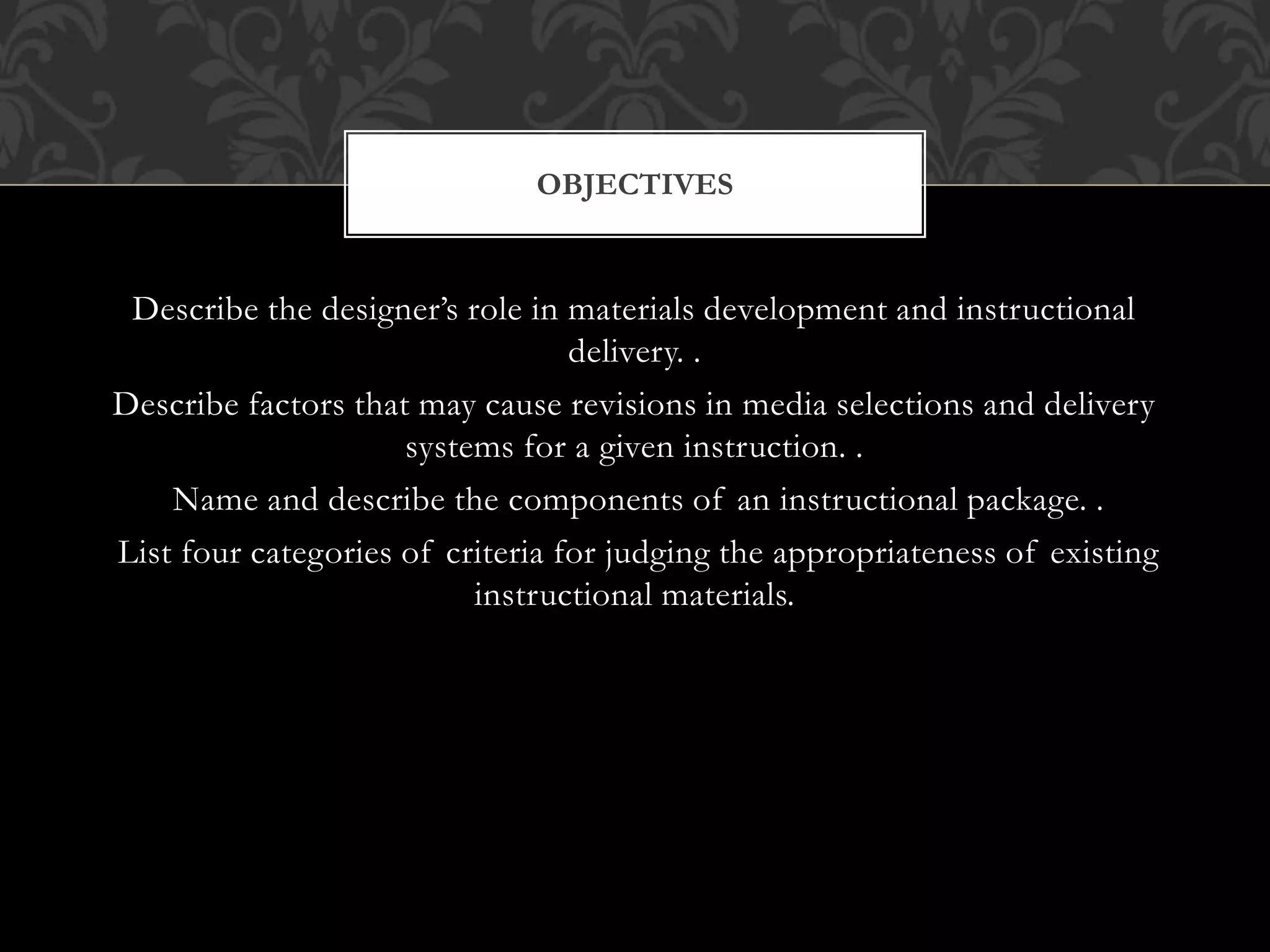 Developing instructional materials9 | PPTX