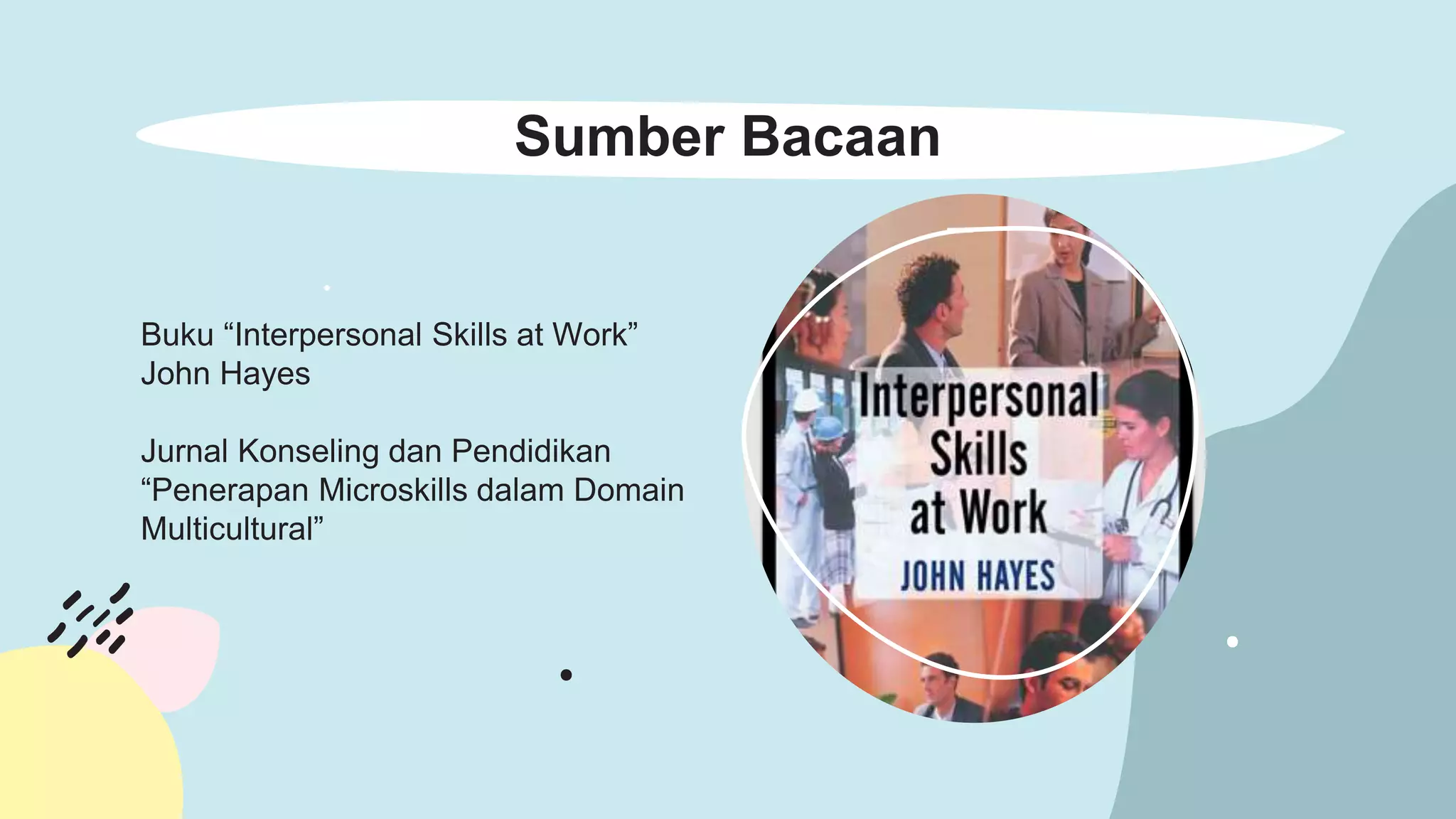 Developing Interpersonal Skill--a micro-skill approach | PPT