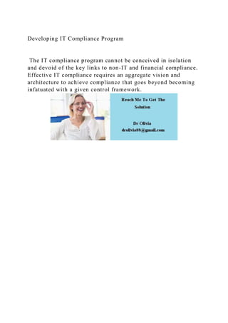 Developing IT Compliance Program The IT compliance program can.docx