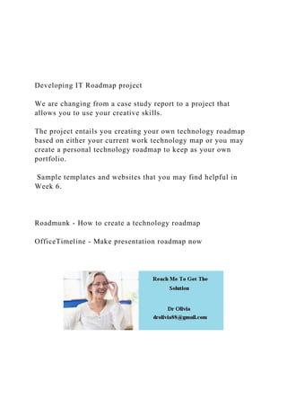 Developing IT Roadmap projectWe are changing from a case.docx