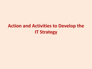 Developing IT strategy | PPT
