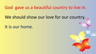 Developing love for country | PPTX
