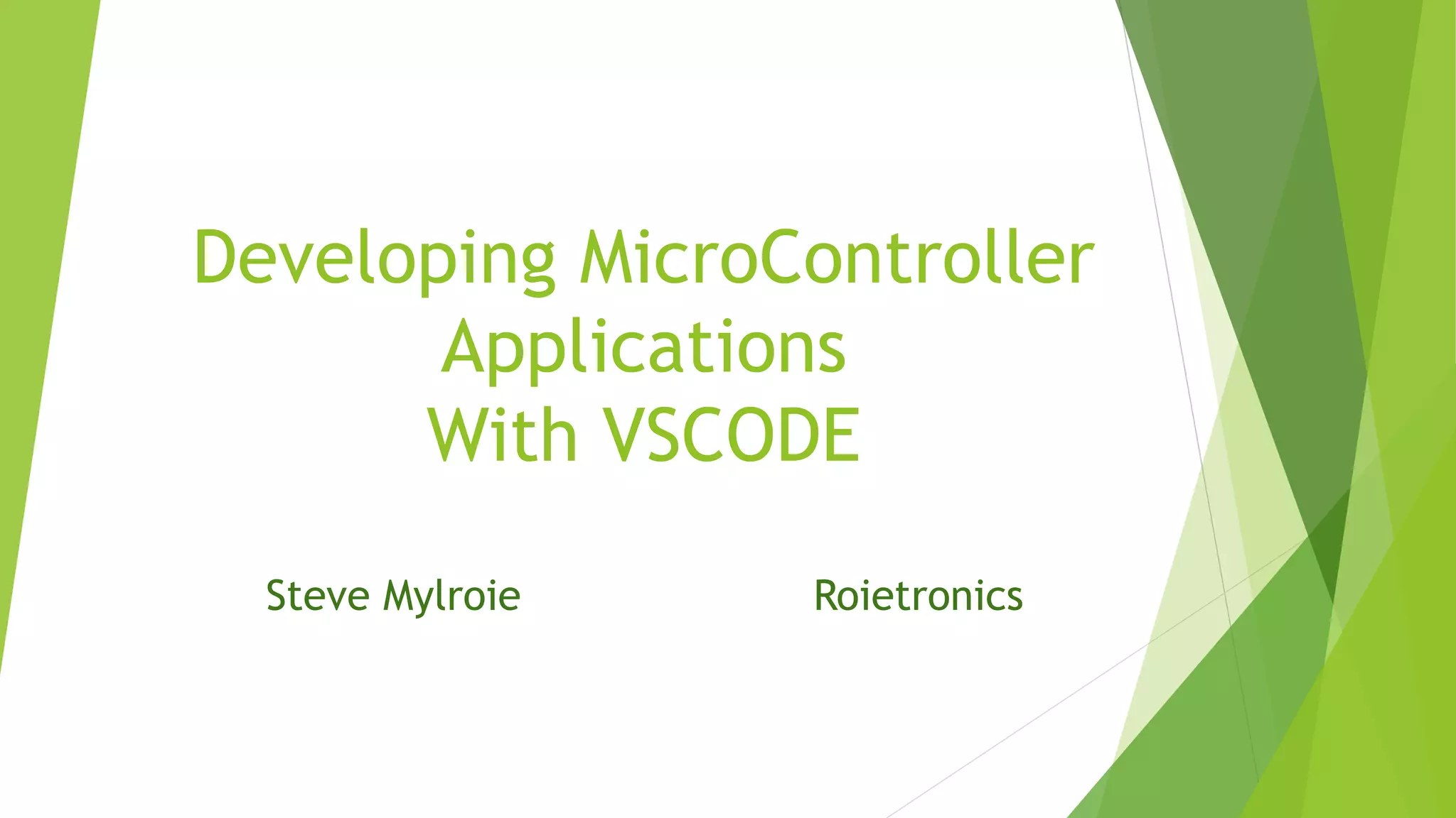Developing micro controller applications | PPT