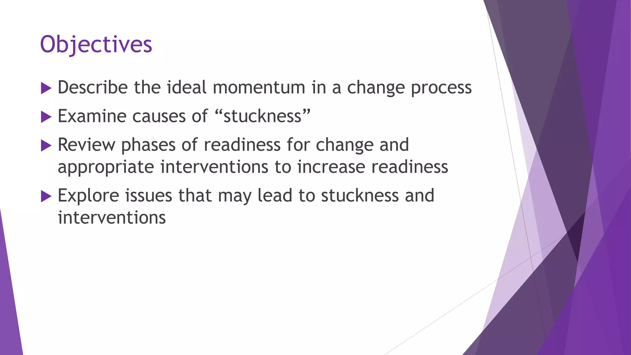 Developing Momentum in the Change Process | PPT