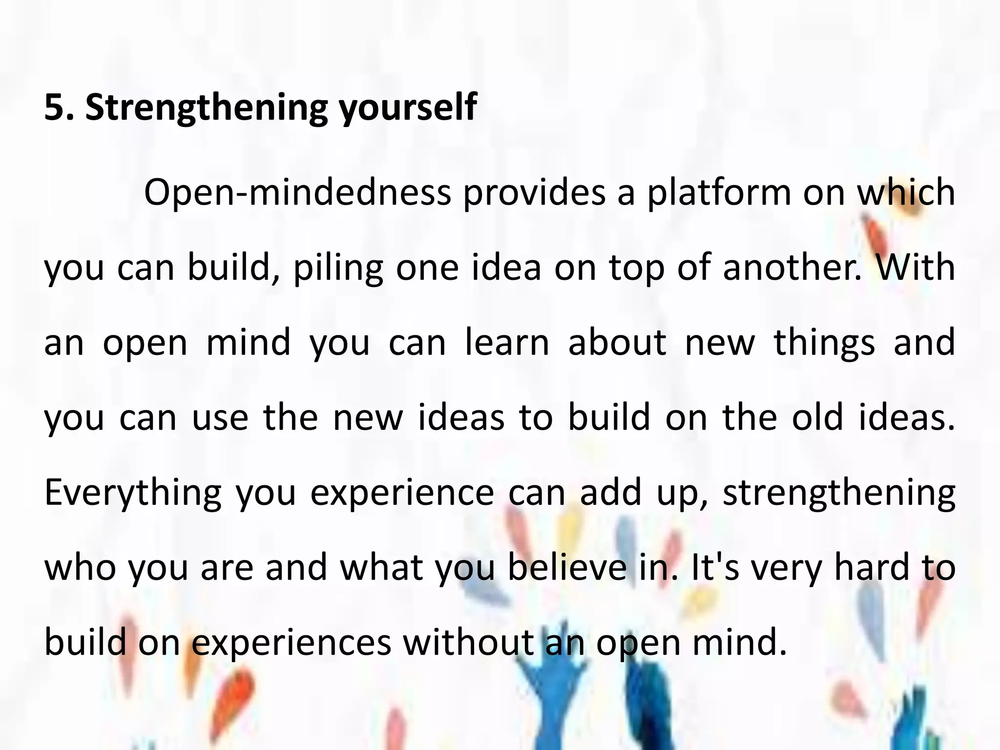Developing open mindedness | PPTX