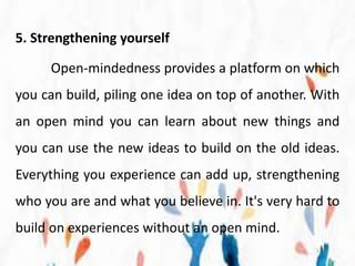 Developing open mindedness | PPTX