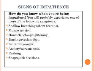 Developing patience because patience is a skill | PPT