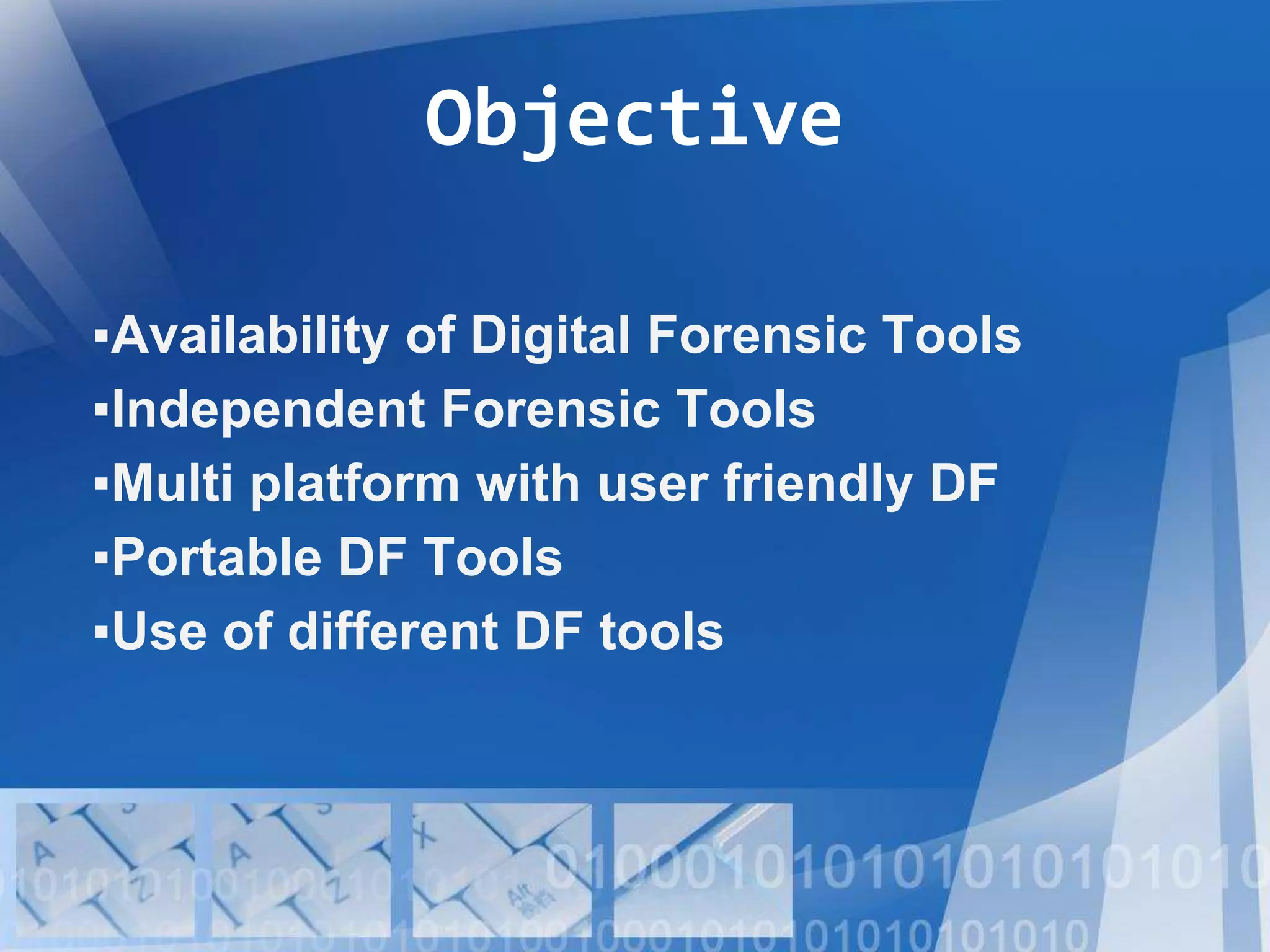 Developing portale tool for digital forensic | PPT