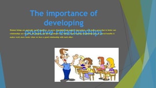 Developing positive relationships | PPTX