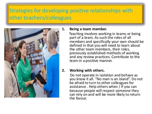 Developing positive relationships
