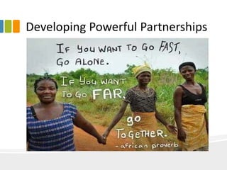 Developing Powerful Partnerships: Making Collaboration Work | PPT