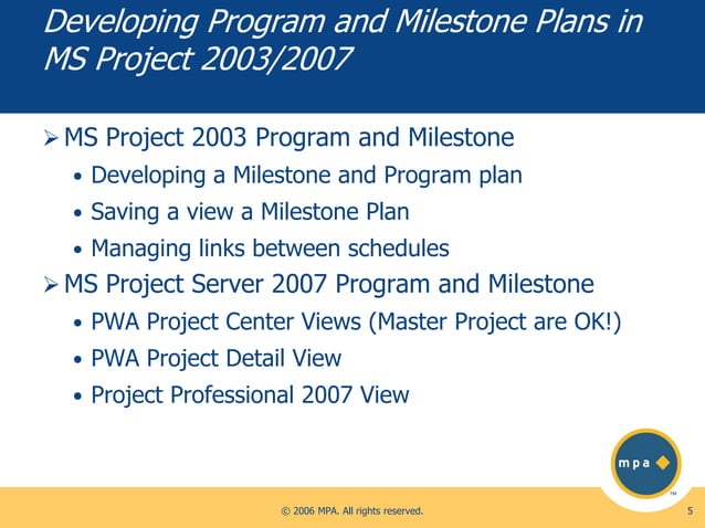 Developing Program and Milestone Plans in MS Project 2003 and 2007 | PPT