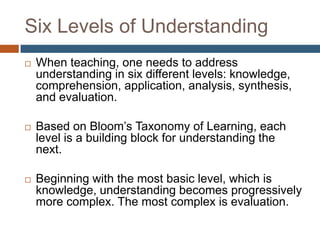 Developing Questions To Support The Six Levels Of Understanding | PPT