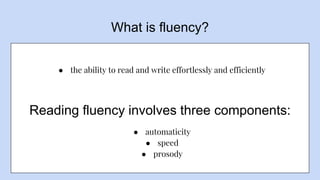 Developing reading and writing fluency 2 | PPTX