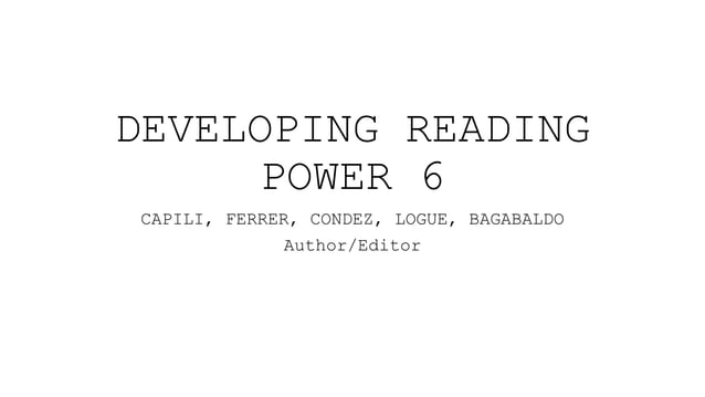DEVELOPING READING POWER 6 For Reading O | PPTX