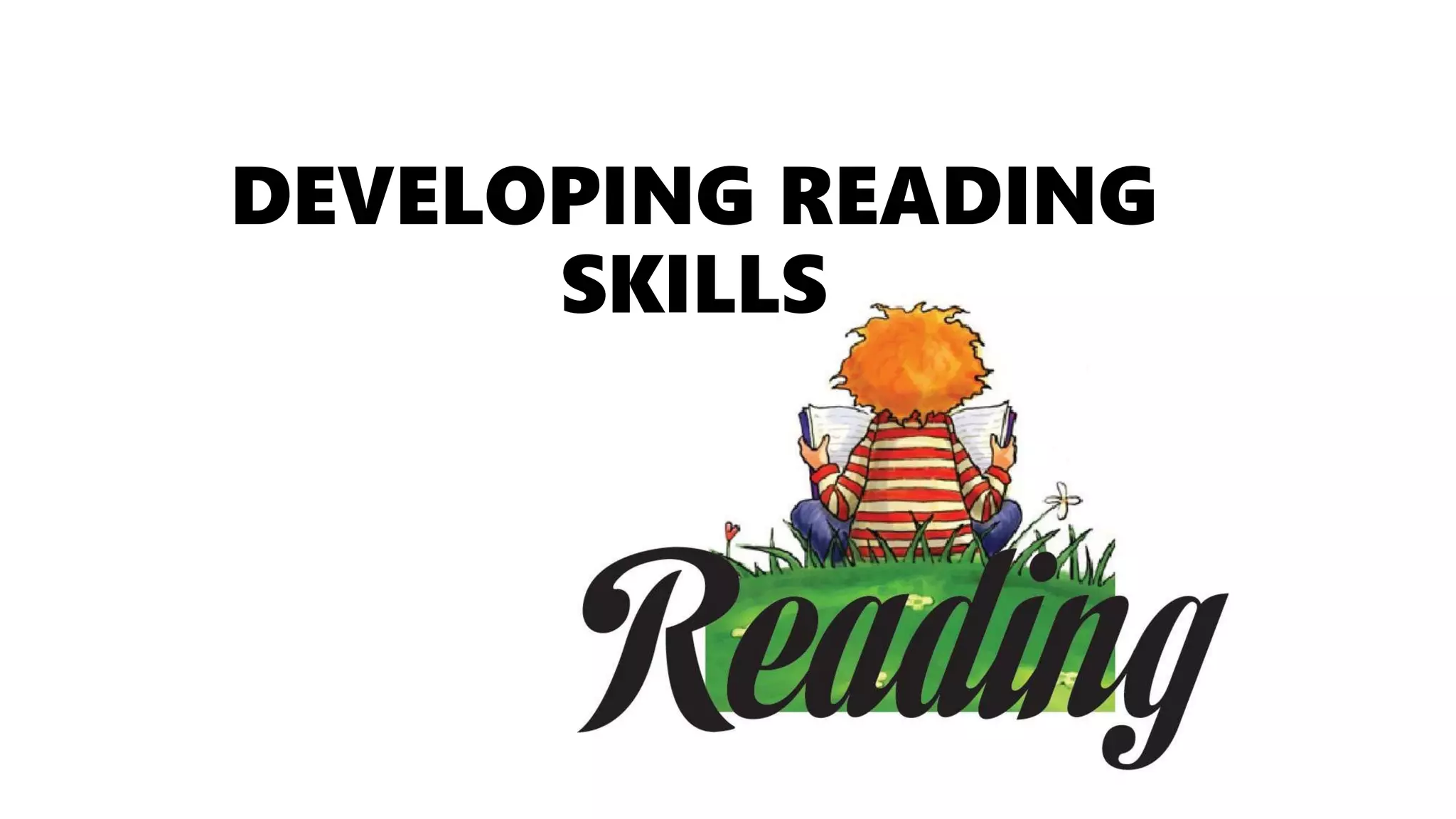 Developing reading skills | PPTX