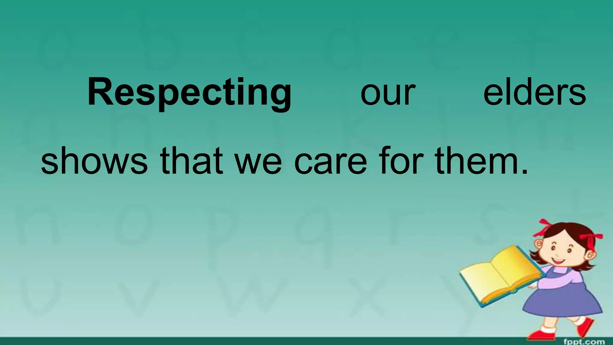 Developing Respect for Elders | PPTX