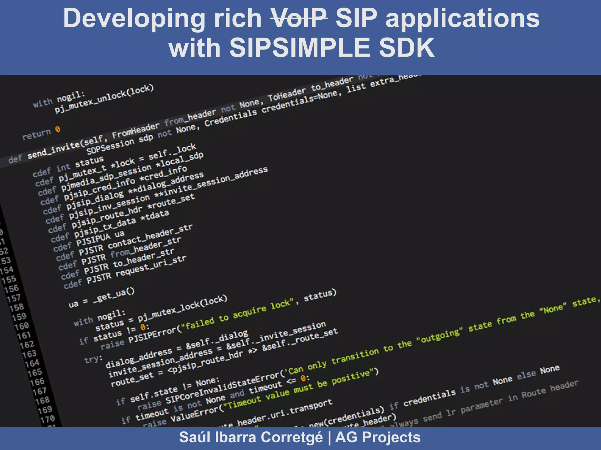 Developing rich SIP applications with SIPSIMPLE SDK | PPT