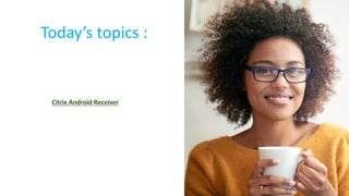 Developing Secure Authentication Using Chrome Custom Tabs - Citrix | PDF