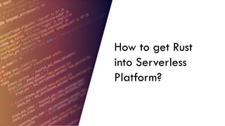 Developing Serverless Microservice in Rust | PPT