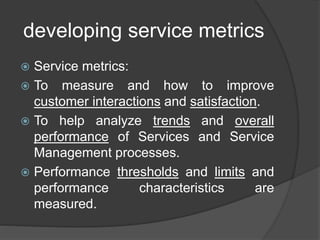 Developing service metrics | PPT