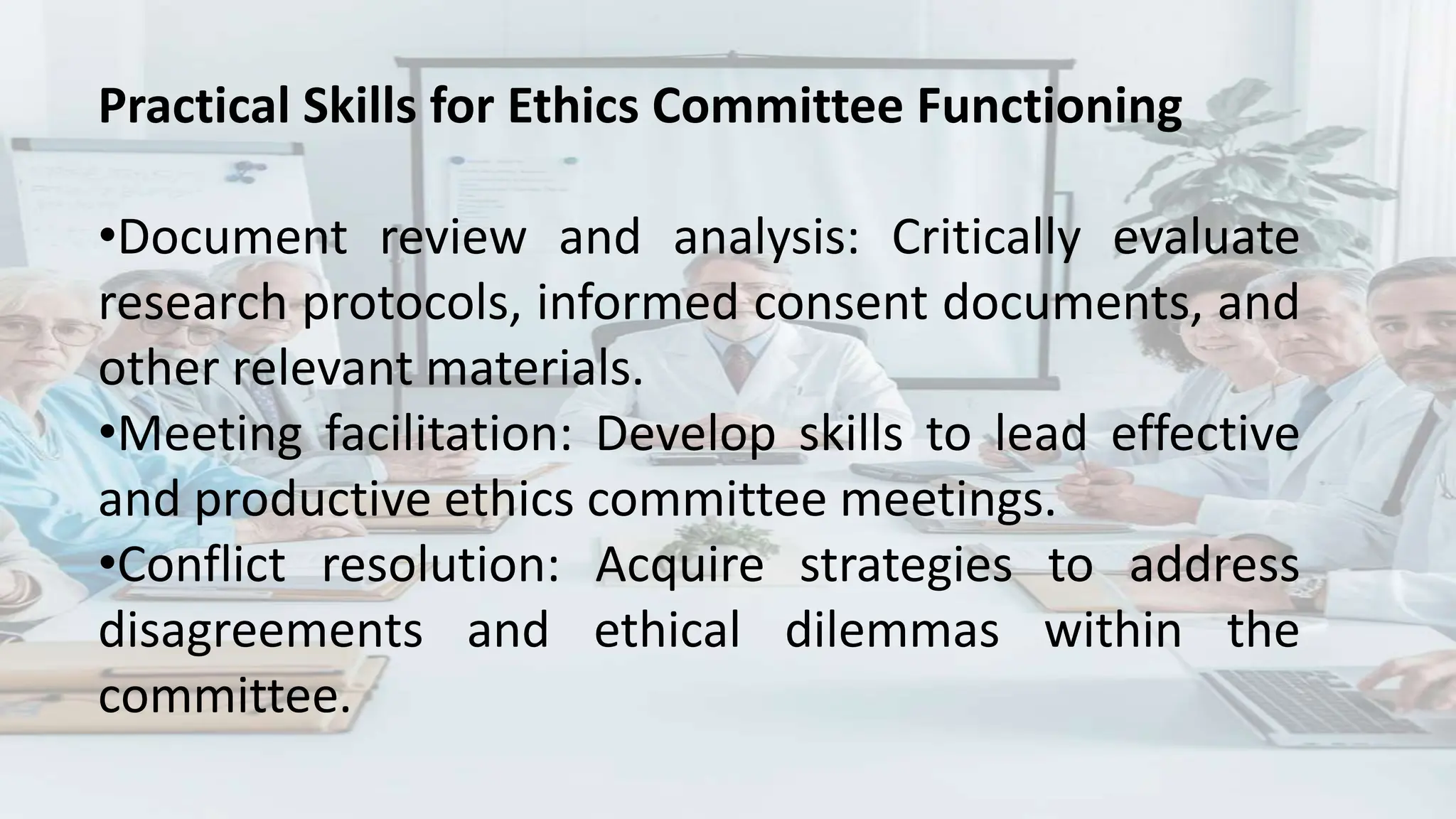 Developing Skills for Ethics Committees in Clinical Research.pptx