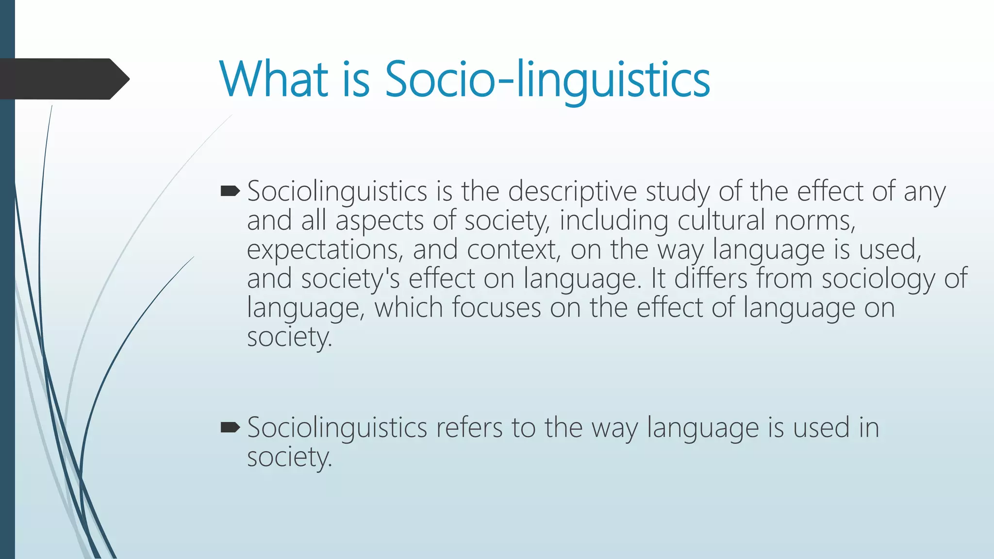 Developing socio linguistics awareness in the indian classroom | PPTX