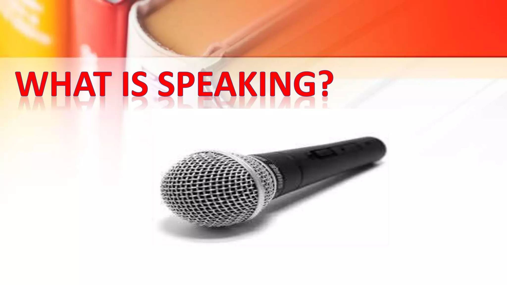 Developing speaking skill | PPTX | Educational Assessment | Education