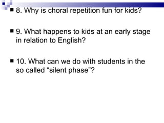 Developing speaking skills in the y ls classroom ppt | PPT