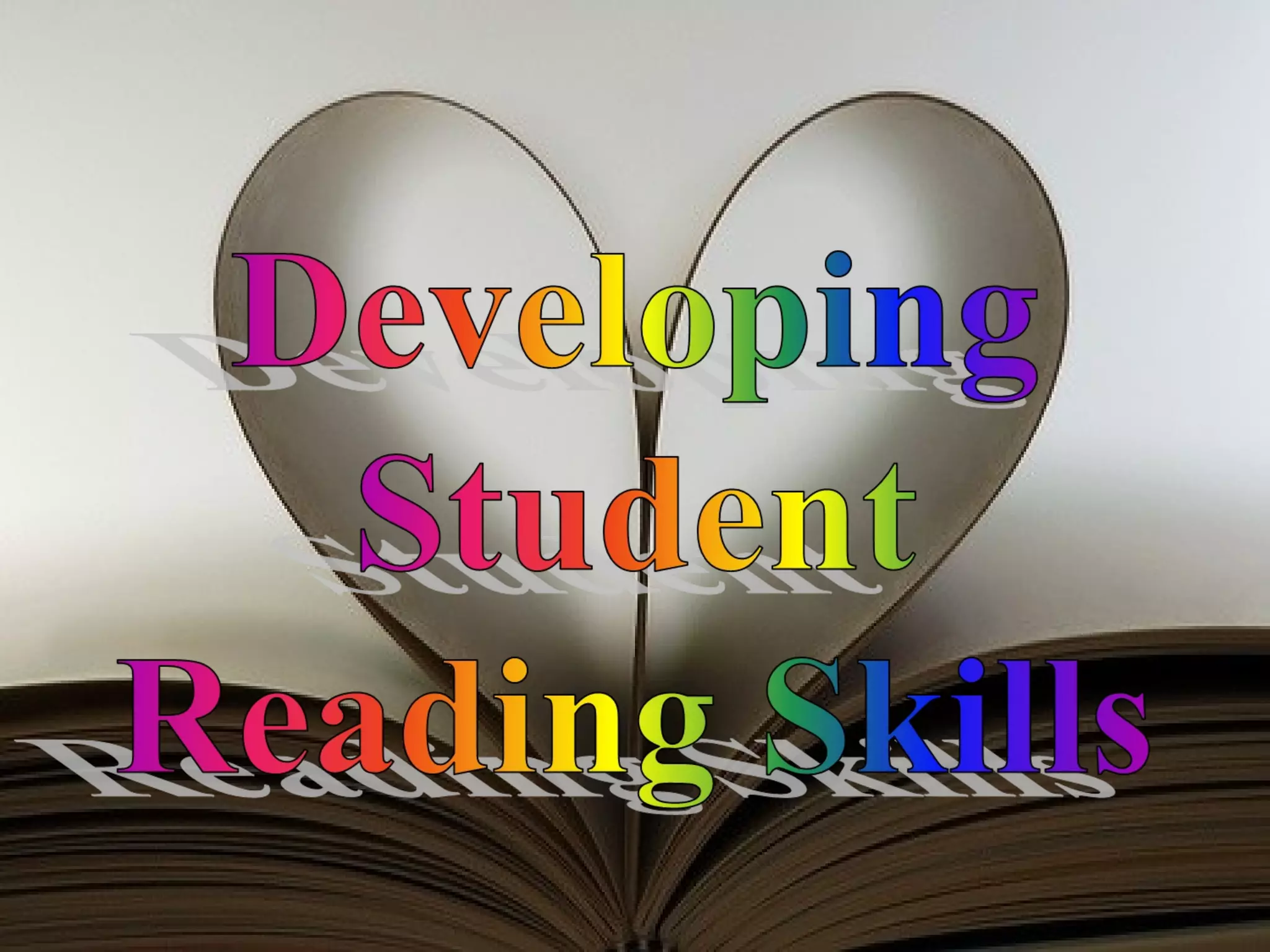 Developing Student Reading Skills | PPT