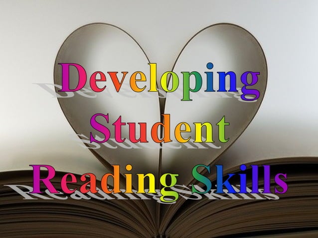 Developing Student Reading Skills | PPT | Homework and Study | Education
