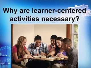 Learner-centered approach | PPT