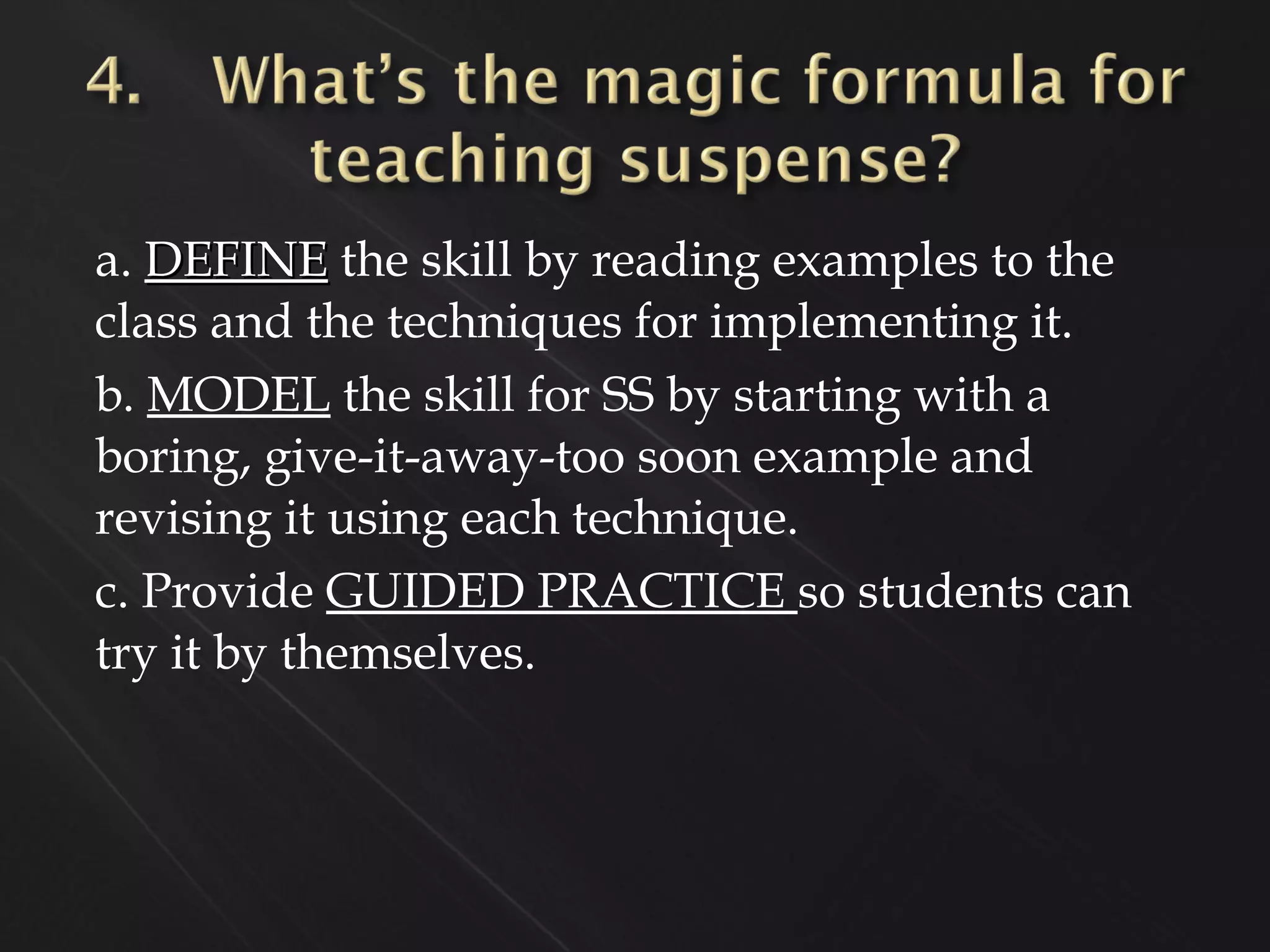 Developing suspense! | PPT