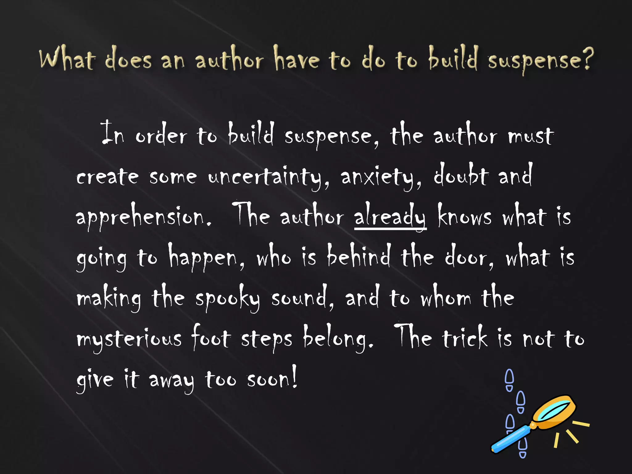 Developing suspense! | PPT