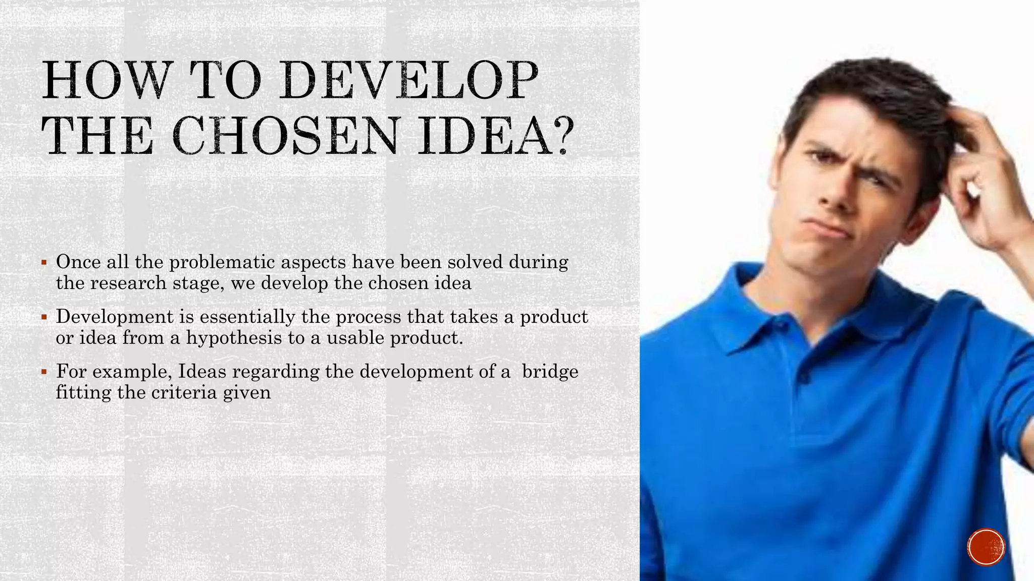 Developing the chosen idea | PPTX