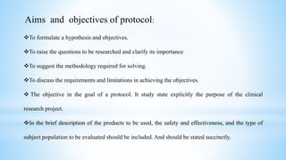 DEVELOPING THE CLINICAL TRIAL PROTOCOL | PPT | PPTX