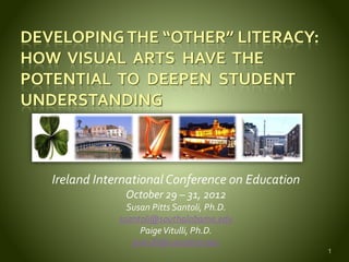 Developing the "Other" Literacy: How Visual Arts Have the Potential to ...