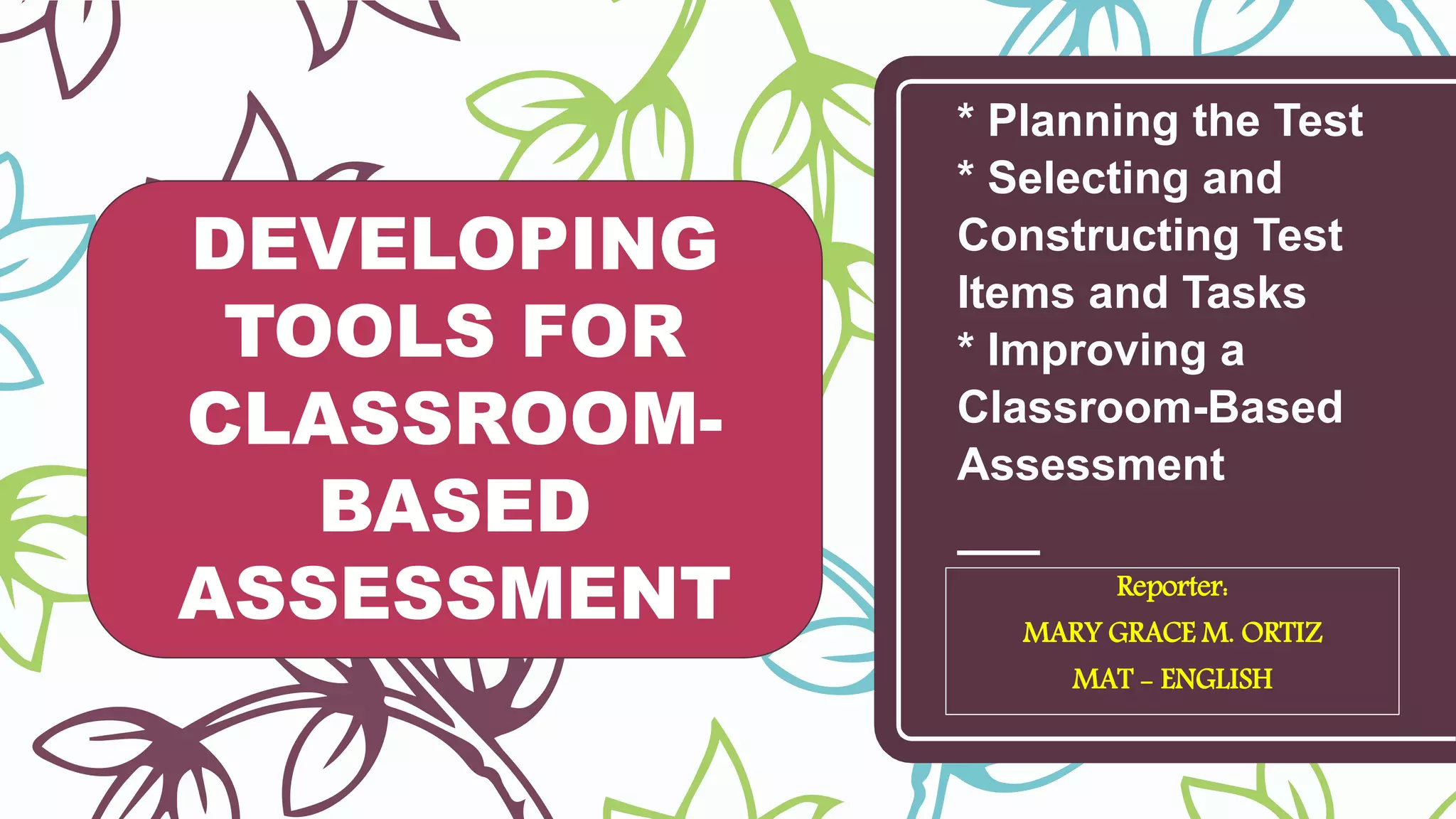 Developing Classroom-based Assessment Tools | PPTX