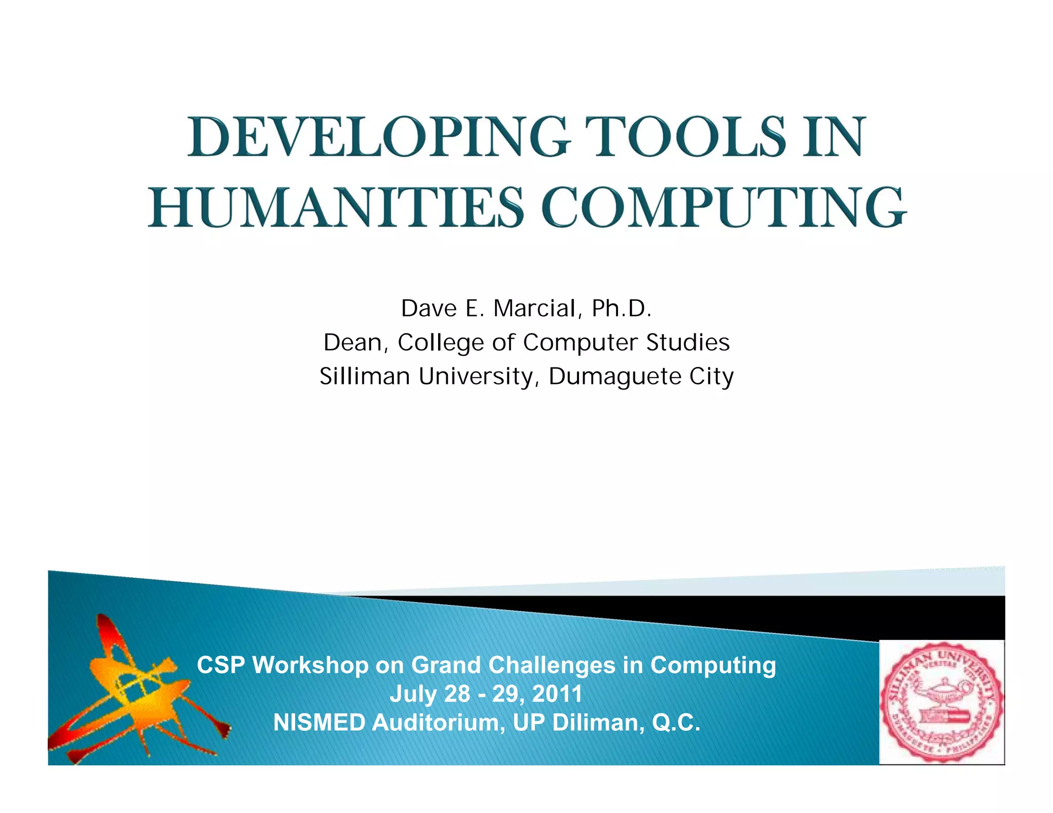 Developing tools in humanities computing | PPT