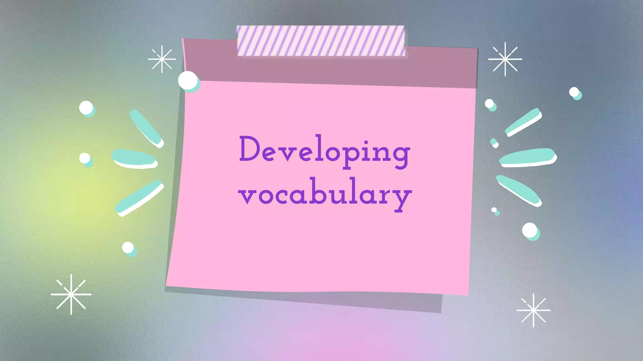 developing vocabulary.ppt