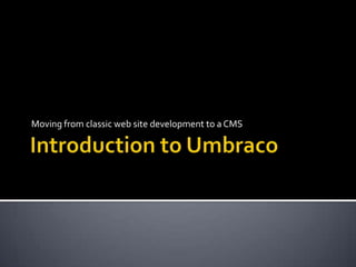 An Introduction to Umbraco | PPT